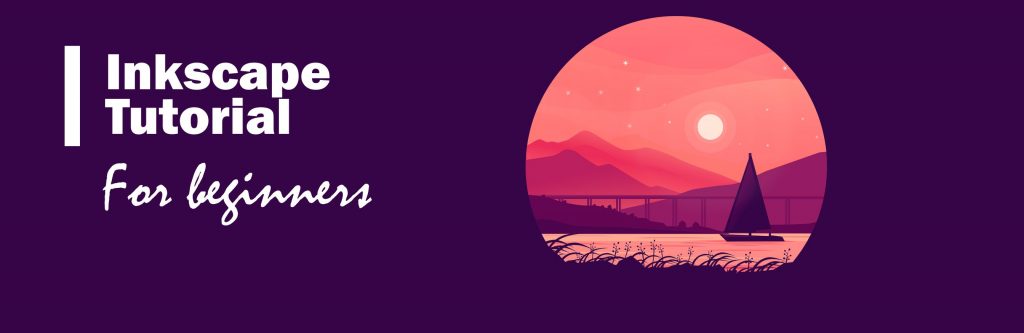 Inkscape Tutorial for Beginners | AcadBuddy